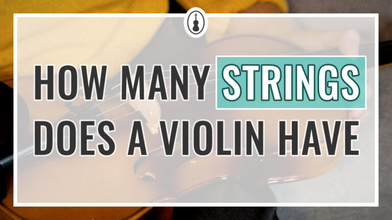 How Many Strings Does a Violin Have? Your Questions Answered - Violinspiration